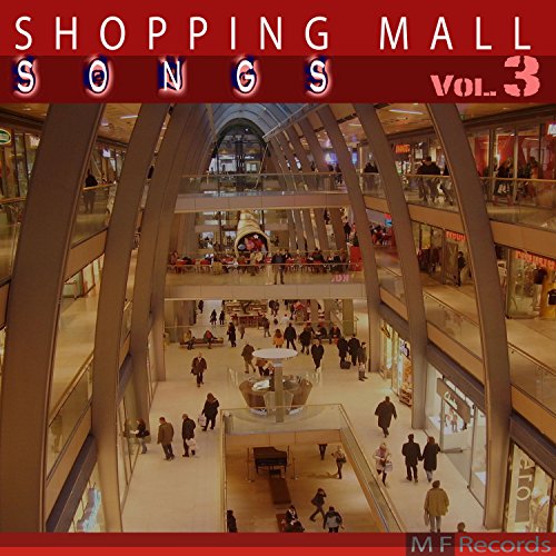 Amazon.co.jp: Shopping Mall Songs, Vol. 3 : VARIOUS ARTISTS: デジタルミュージック