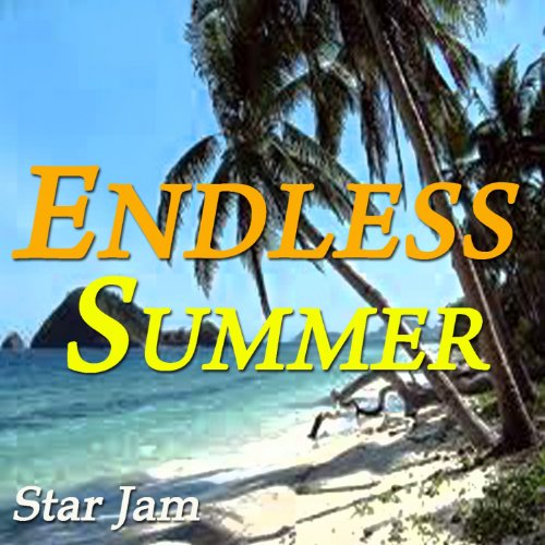 Amazon.co.jp: Endless Summer : Star Jam: デジタルミュージック