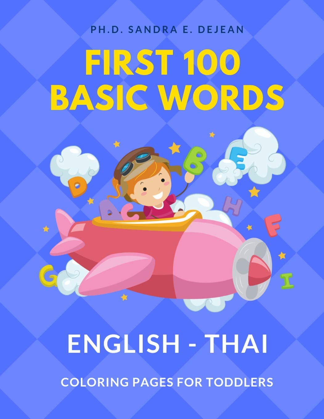 Buy First 100 Basic Words English Thai Coloring Pages For Toddlers buy-first-100-basic-words-english-thai-coloring-pages-for-toddlers