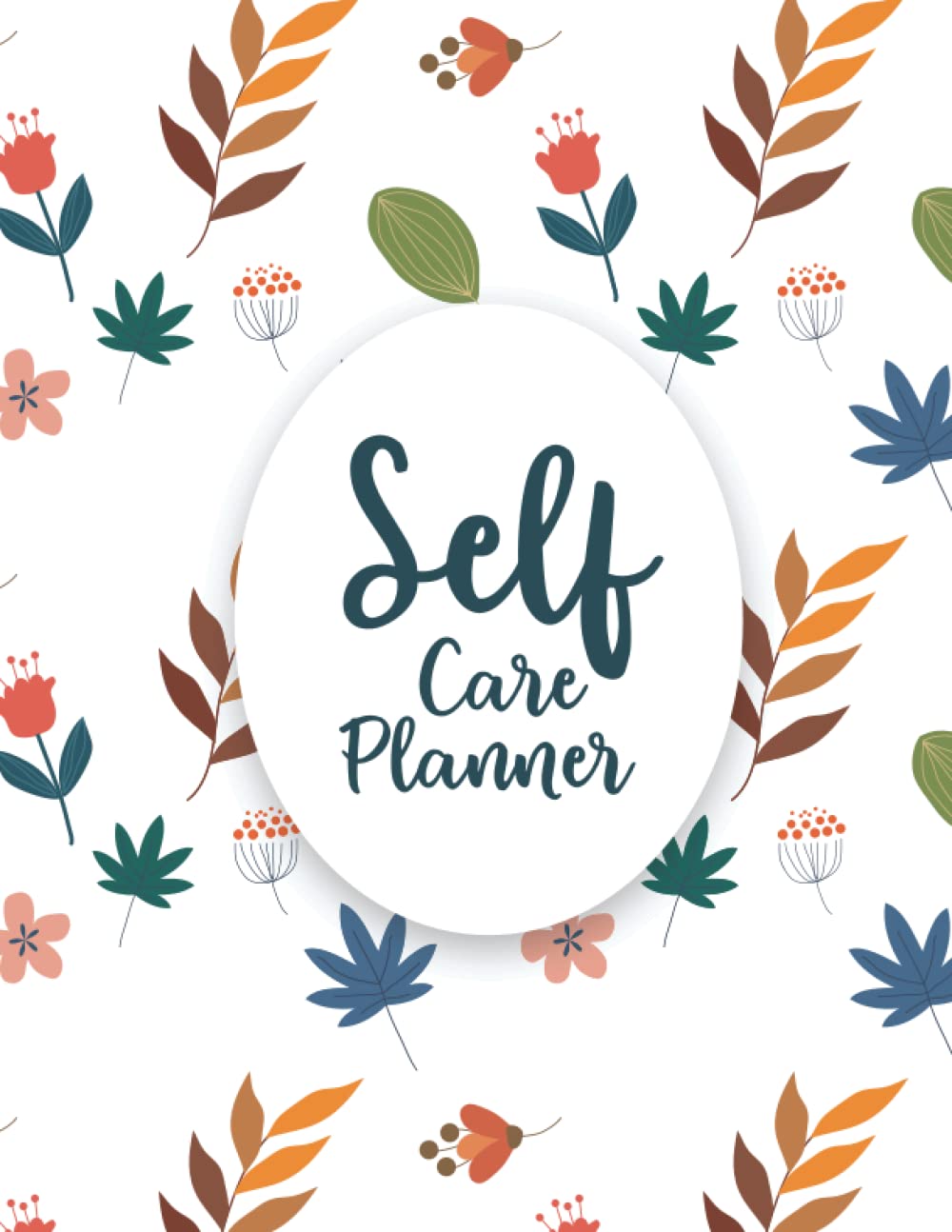 Self Care Planner: My Self-Care, Nutrition, Fitness, and More ...