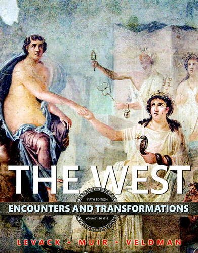 Amazon.com: The West: Encounters and Transformations, Volume 1 (5th ...