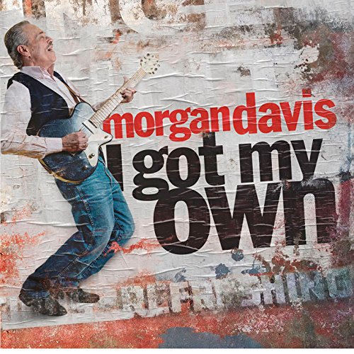 Play I Got My Own by Morgan Davis on Amazon Music