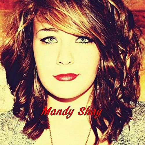 Amazon.com: Mandy Shay - Single : Mandy Shay: Digital Music
