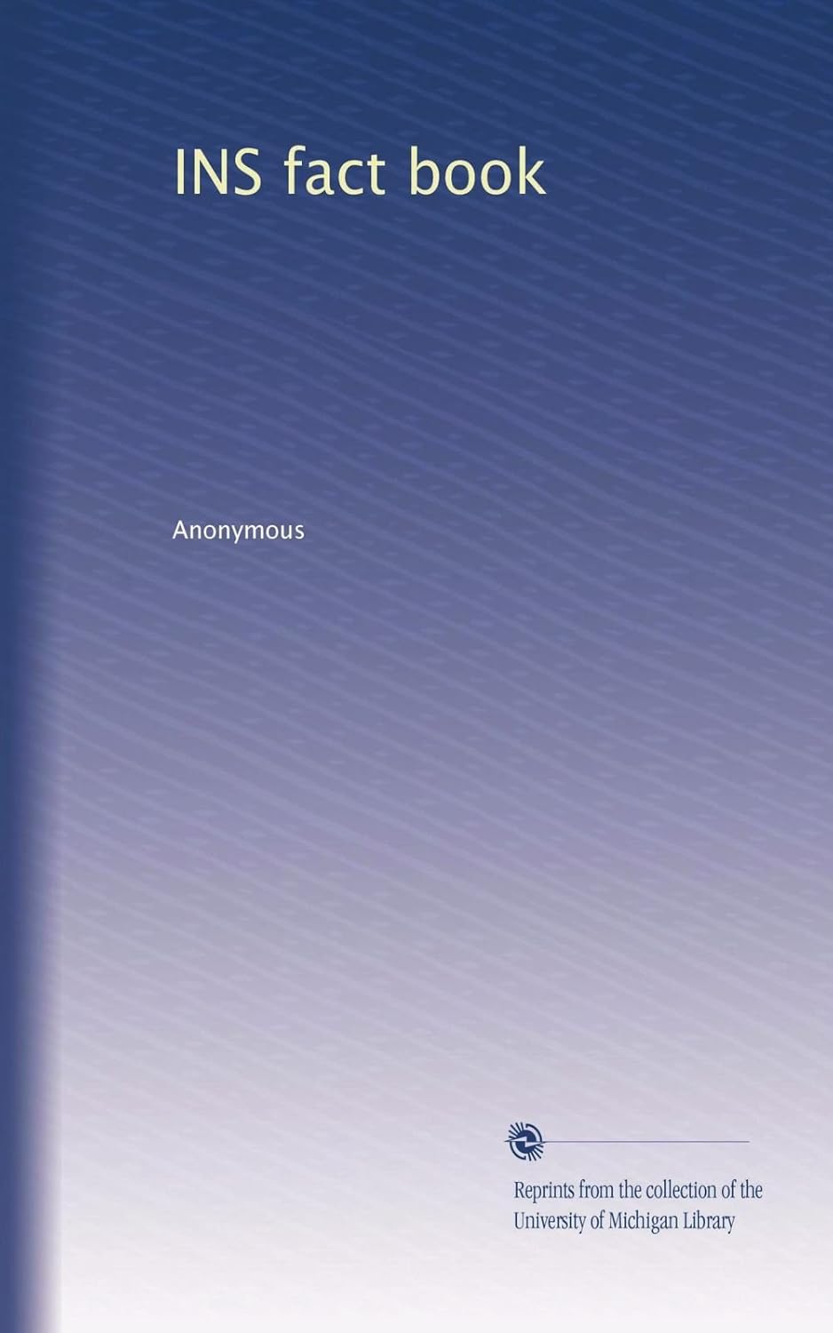 Amazon.com: INS fact book: Anonymous, .: Books
