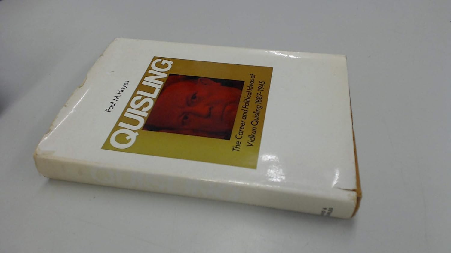 Quisling: the career and political ideas of Vidkun Quisling, 1887-1945 ...
