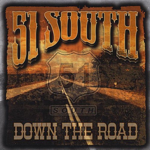 Amazon.com: Down The Road : 51 South: Digital Music