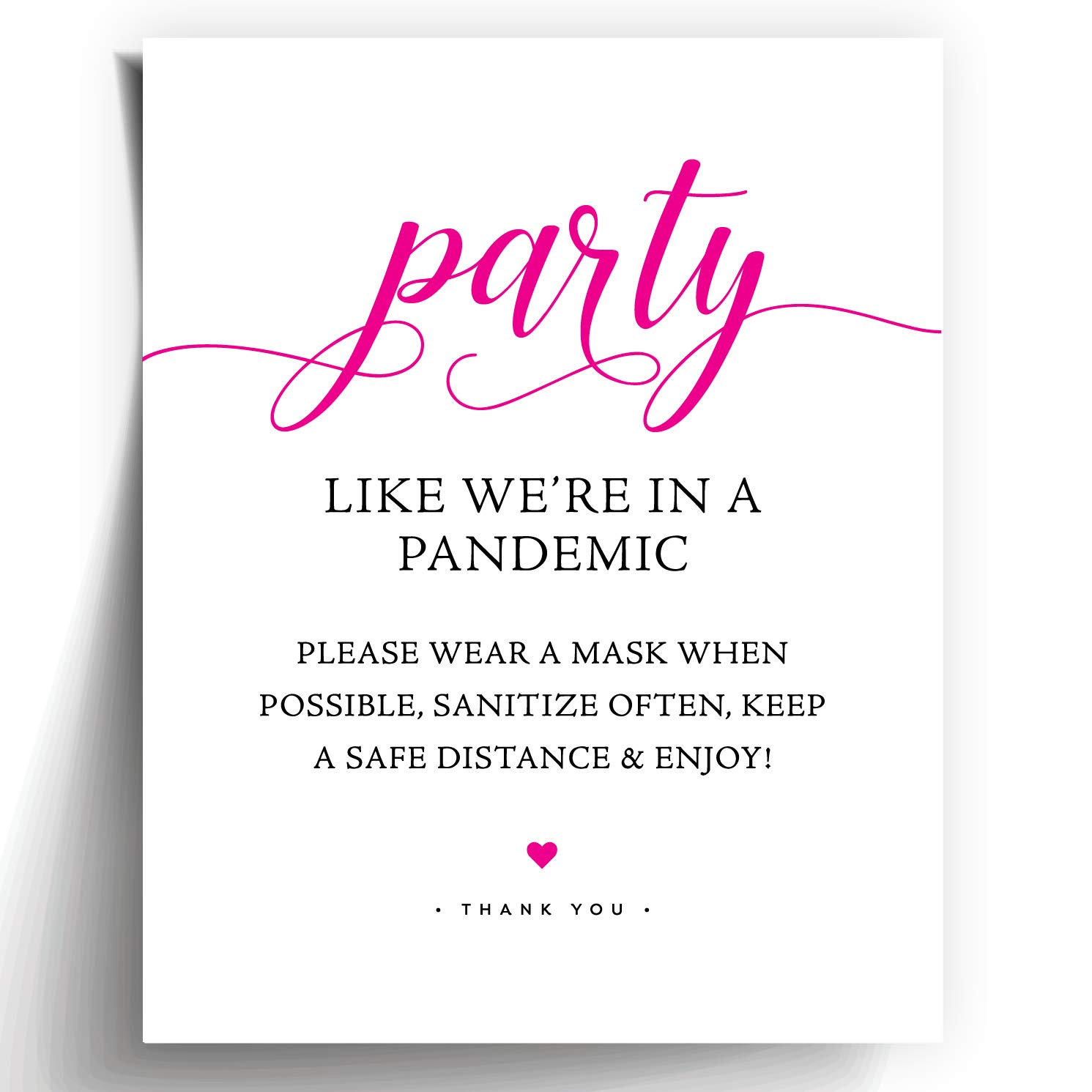 Amazon.com: 8x10 INCH PRINT ~ Party Like We're In a Pandemic ...