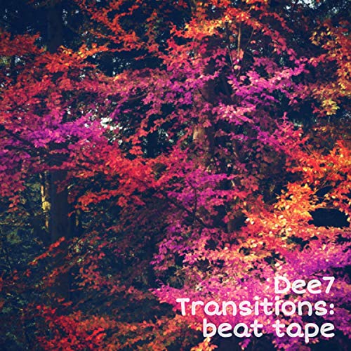 Amazon.com: Transitions: Beat Tape : Dee7: Digital Music