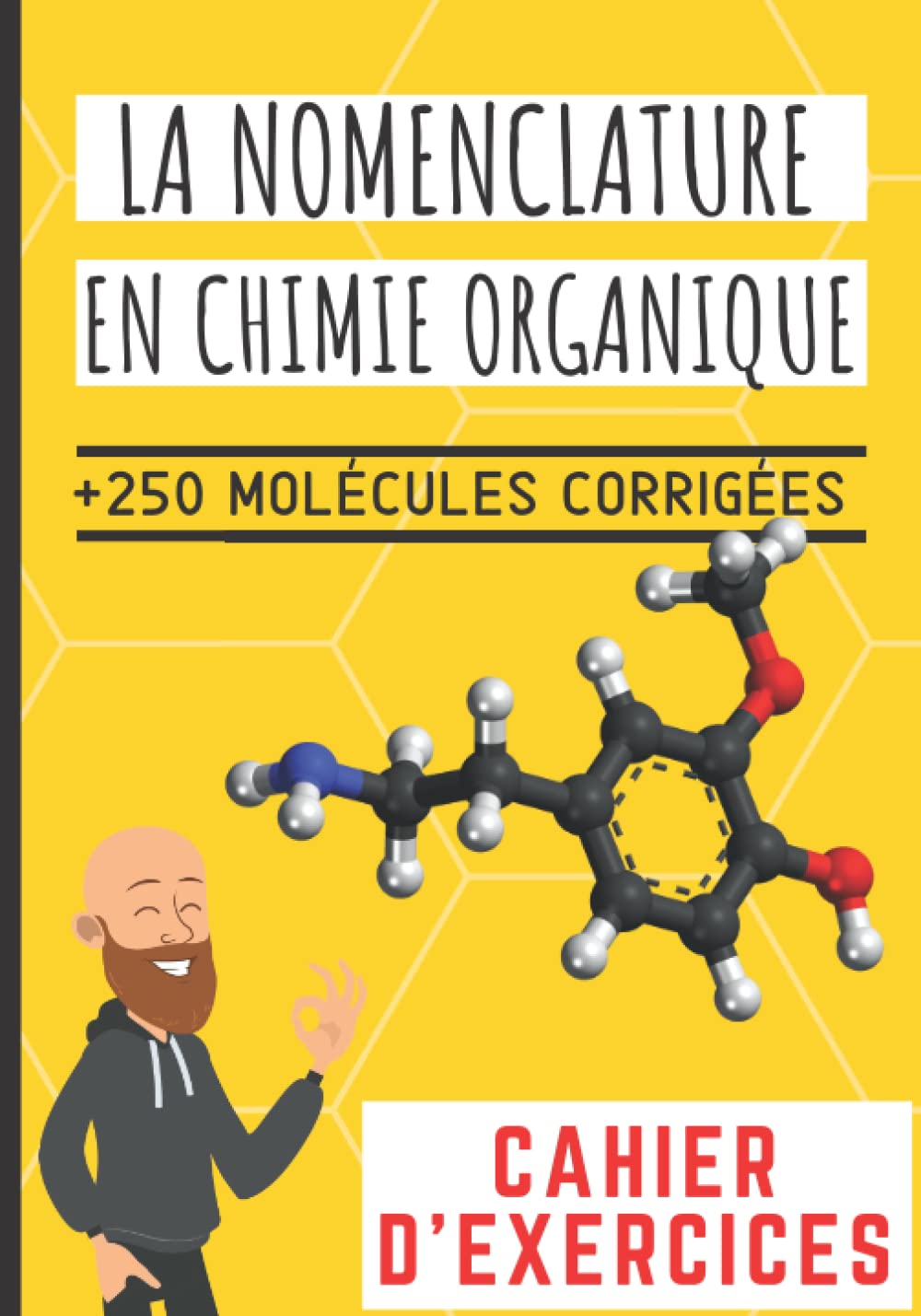 Buy La nomenclature en chimie organique - cahier d'exercices: + de 250 ...