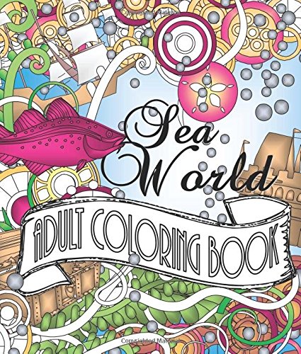 Amazon.com: Sea World Adult Coloring Book: 9781530452453: Lise, Shirley ...