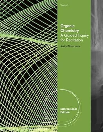 Organic Chemistry: A Guided Inquiry for Recitation, Volume 1 ...