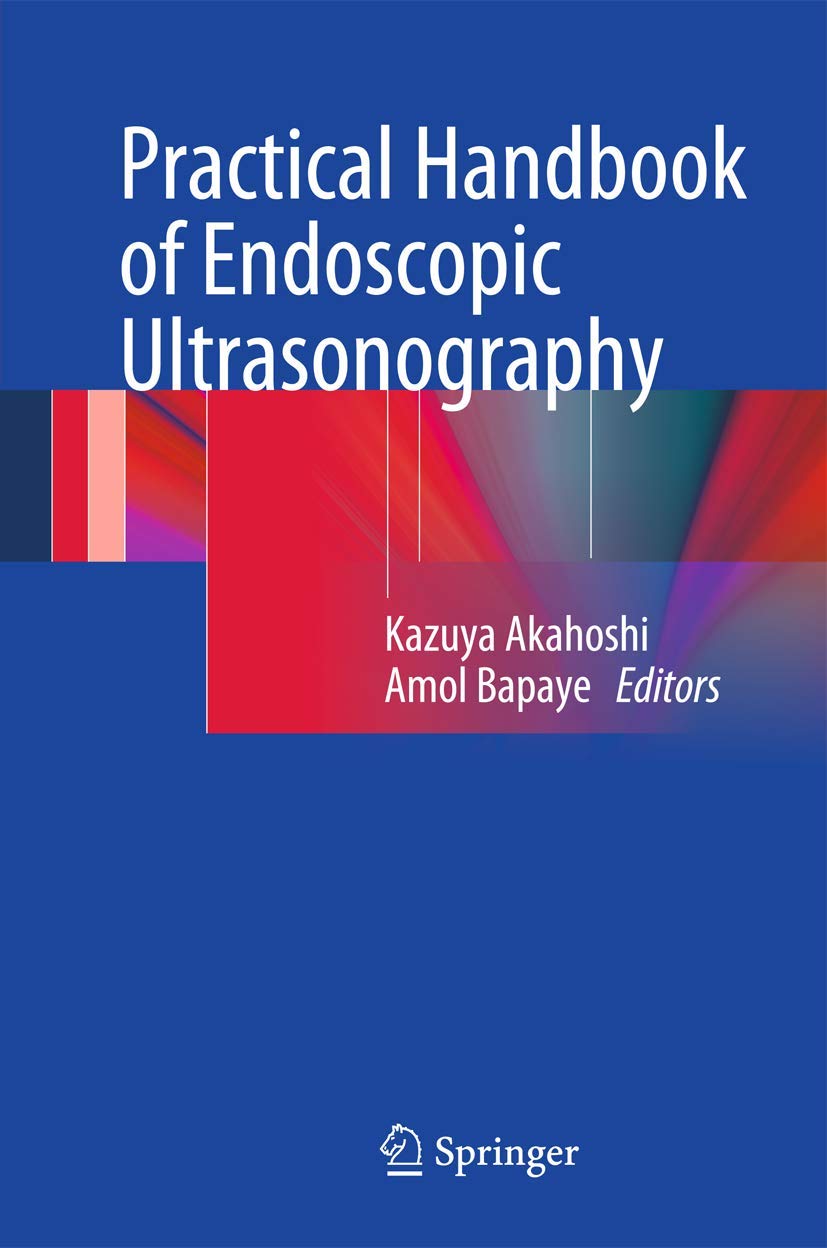 Practical Handbook of Endoscopic Ultrasonography: 9784431540137 ...