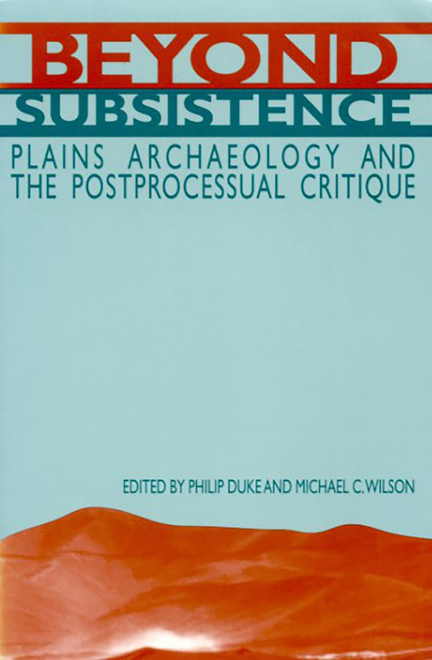 Amazon.com: Beyond Subsistence: Plains Archaeology and the ...