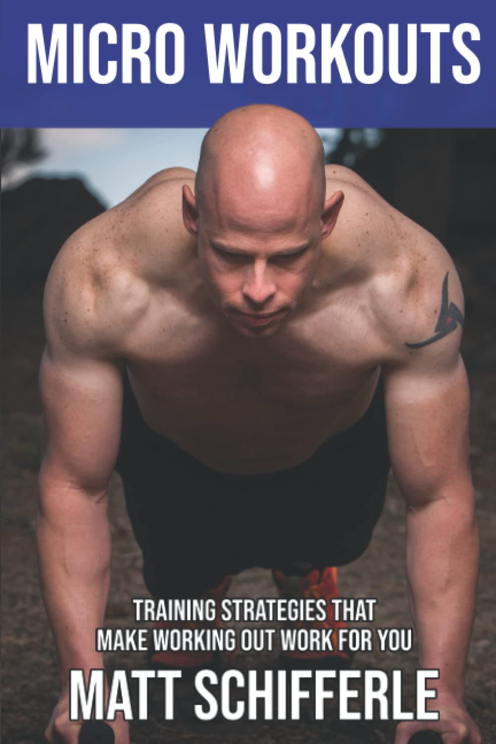MICRO WORKOUTS: Training Strategies That Make Working Out Work For You ...