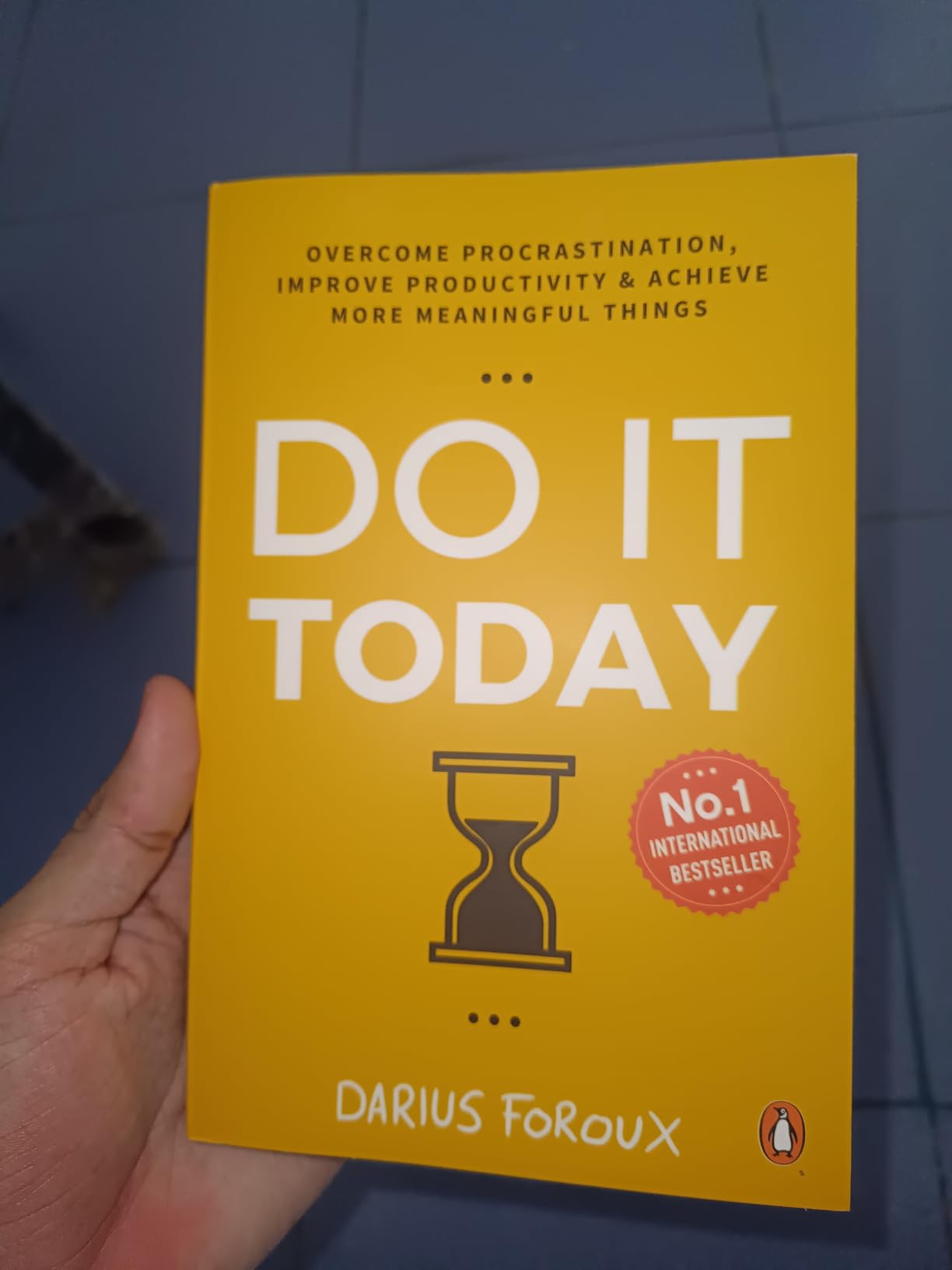 Do It Today: Overcome Procrastination, Improve Productivity, and ...