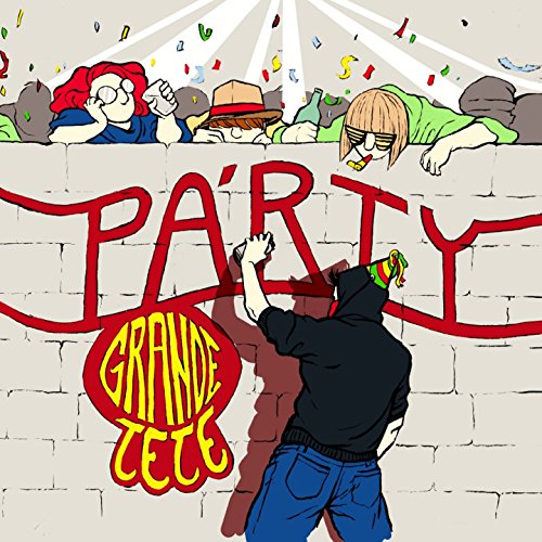Amazon MusicでGrande TeteのPártyを再生する