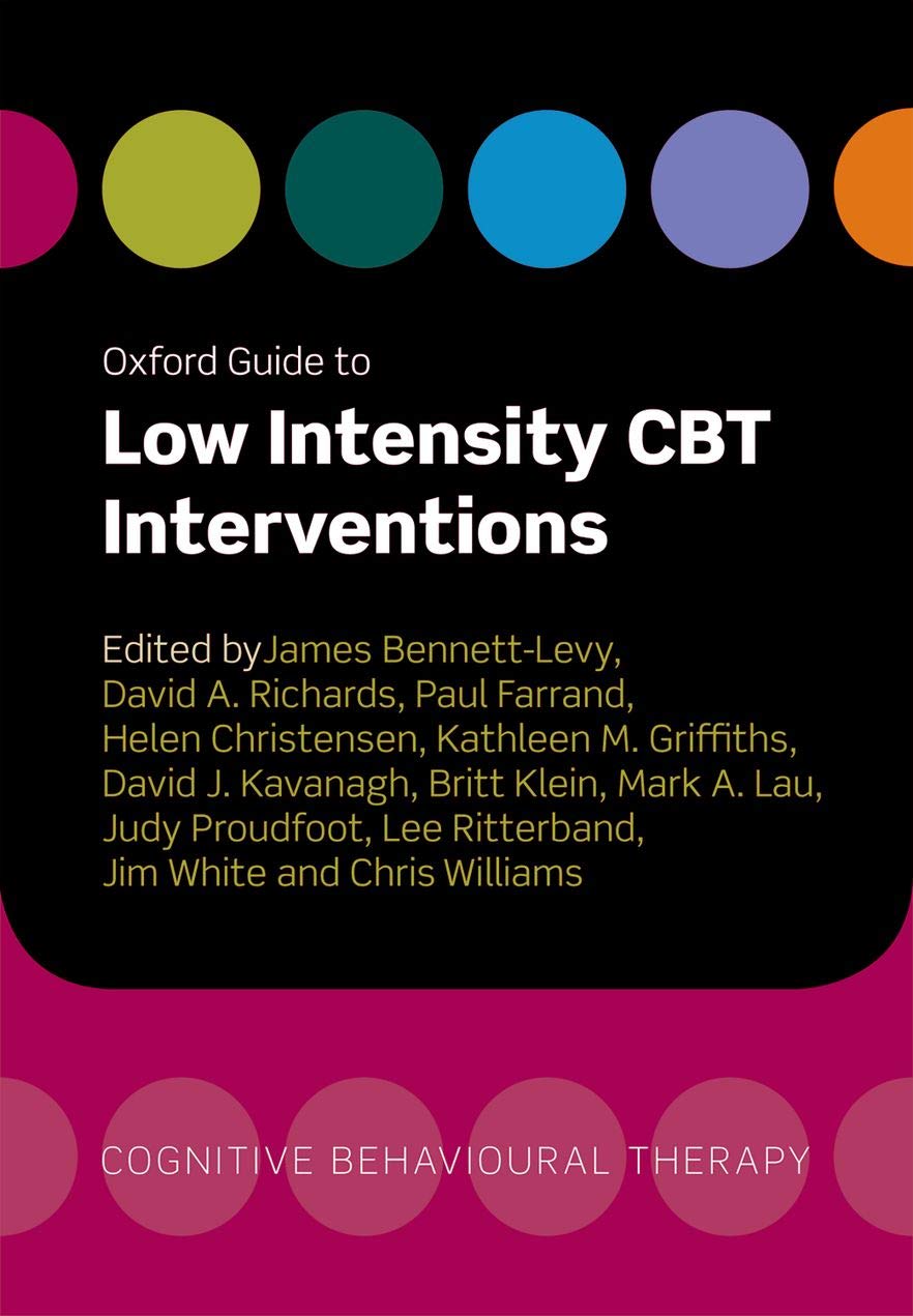 Amazon | Oxford Guide to Low Intensity C.B.T. Interventions (Oxford ...