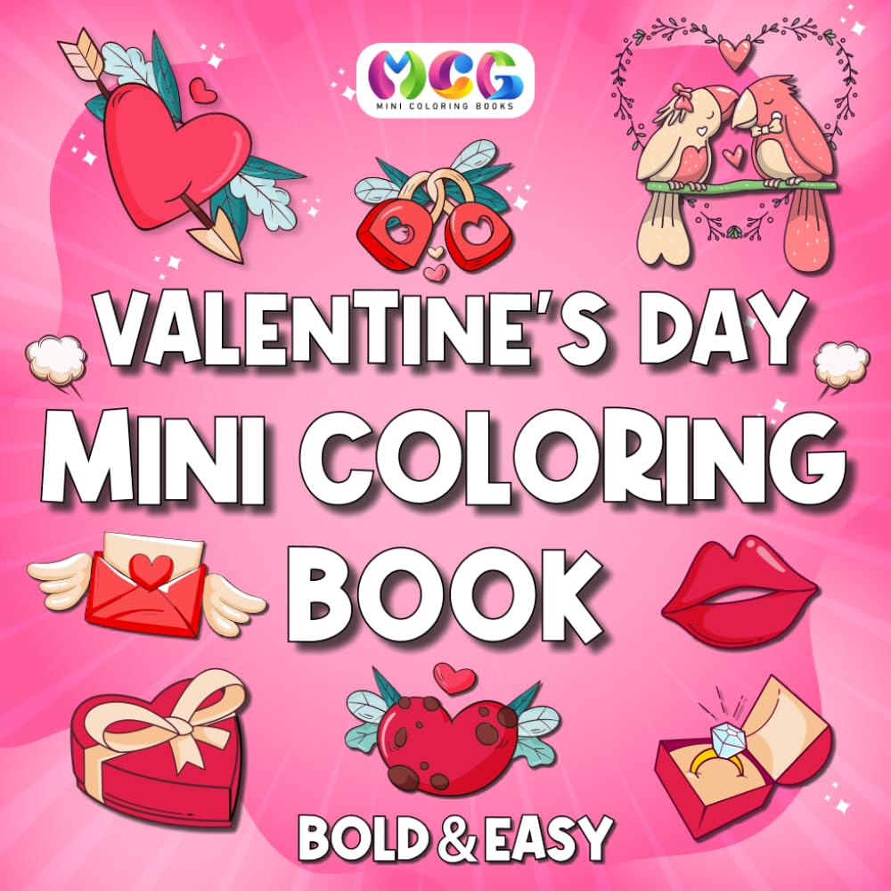 Mini Coloring Book: Valentine’s Day, Bold & Easy: Designs For Kids And ...