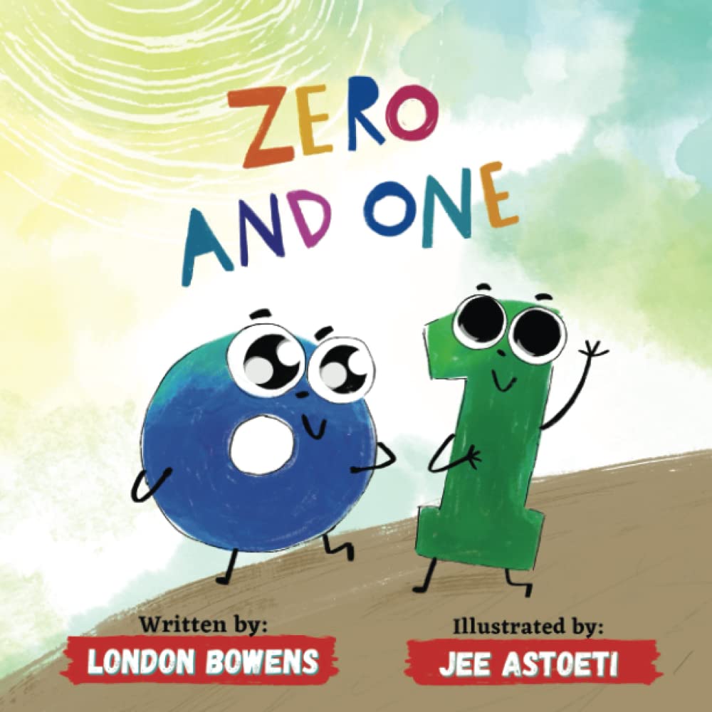 Zero and One: Bowens, London: 9781732205017: Amazon.com: Books