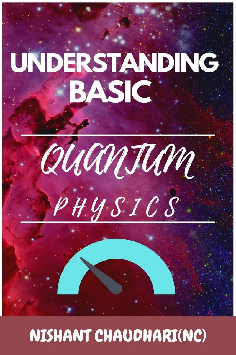 Understanding Basic Quantum Physics : Notion press: Amazon.co.uk: Books