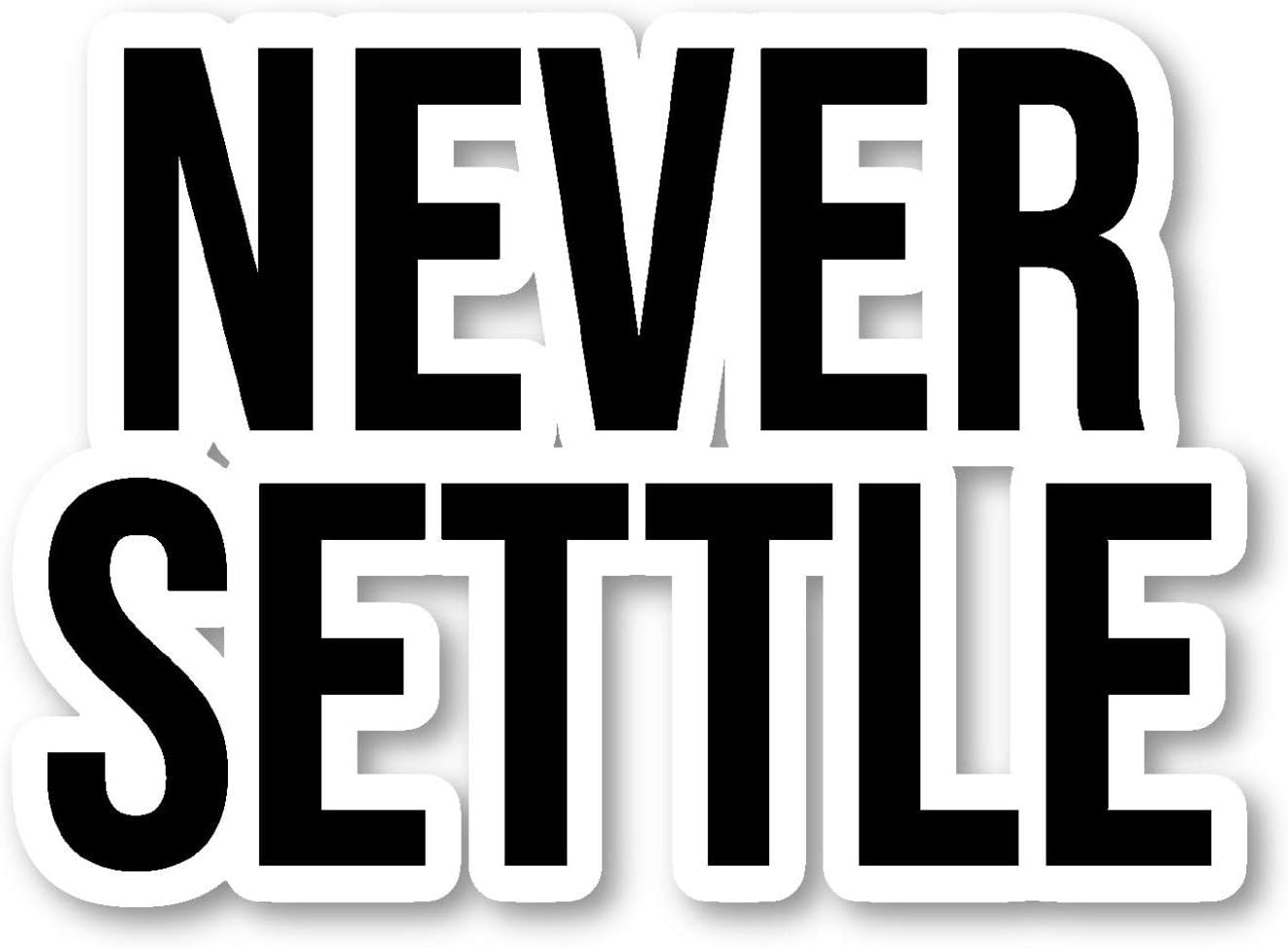 Amazon.com: Never Settle Sticker Inspirational Quotes Stickers ...