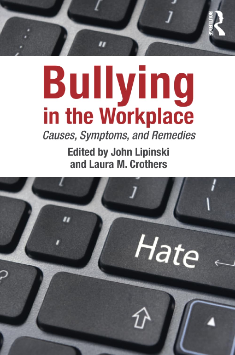 Amazon.com: Bullying in the Workplace: Causes, Symptoms, and Remedies ...