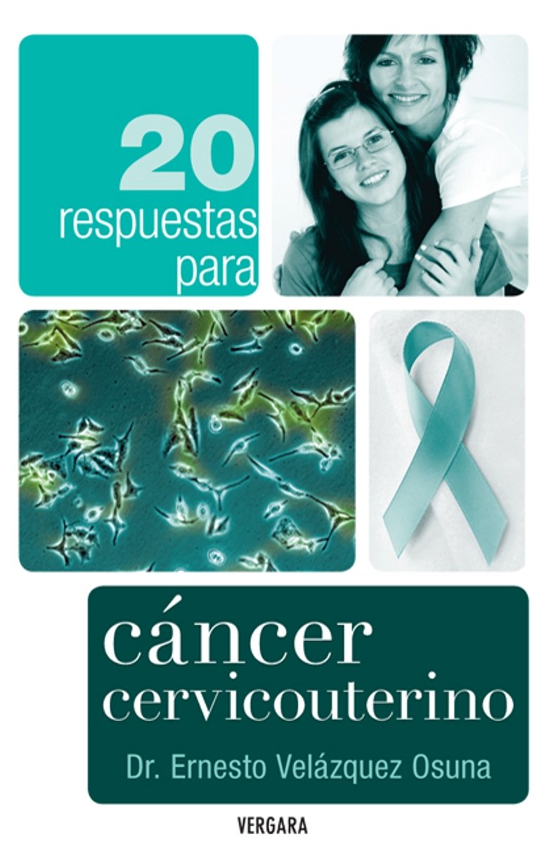 20 respuestas para cancer cervicouterino / 20 Responses to Cervical ...