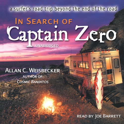 Amazon.com: In Search of Captain Zero: A Surfer's Road Trip Beyond the ...