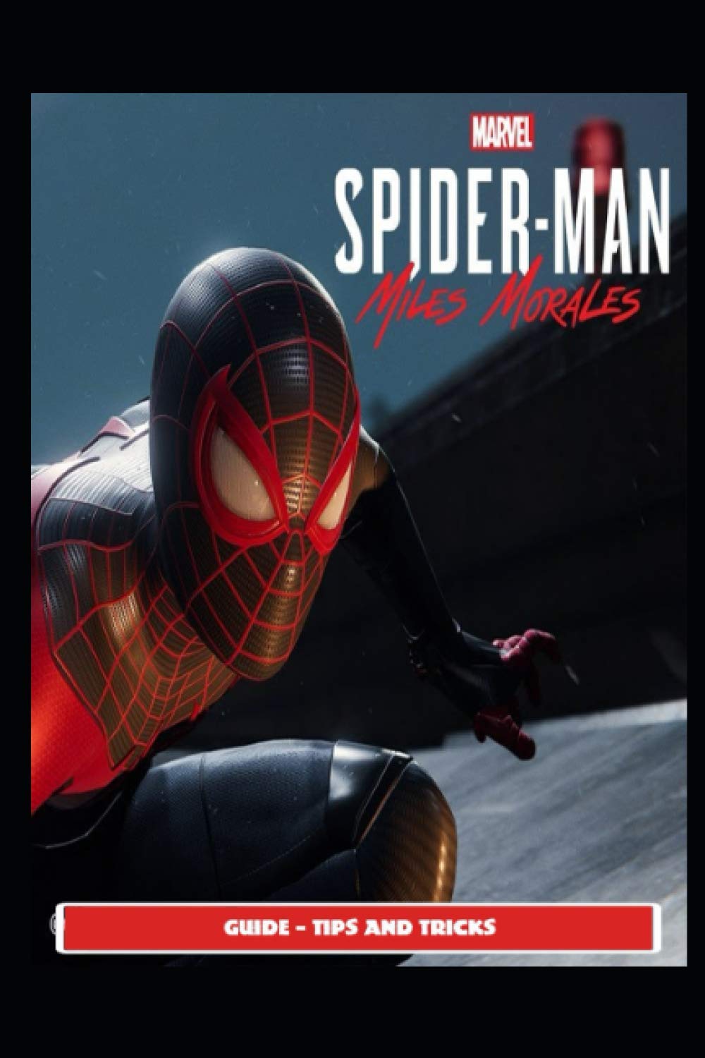 Spider Man Miles Morales Guide Tips And Tricks | Desertcart INDIA