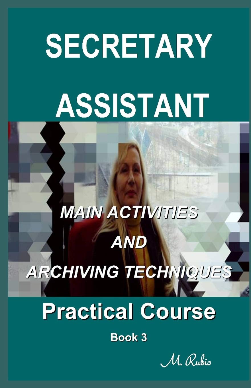 SECRETARY / ASSISTANT – PRACTICAL COURSE: MAIN ACTIVITIES AND ARCHIVING ...