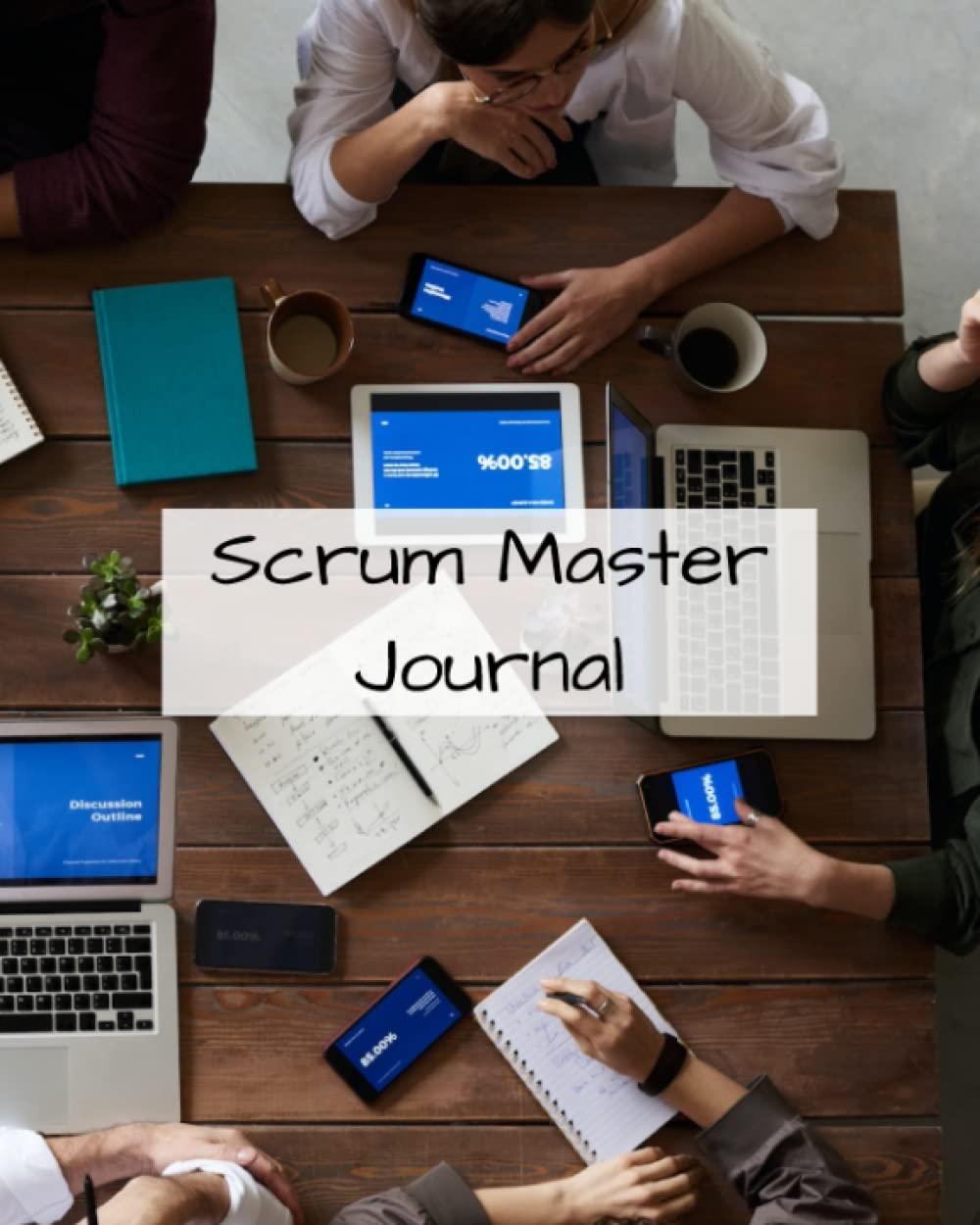 Amazon.com: Scrum Master Journal: A Journal for Daily Scrum: LaCoursiere, Mark: Books