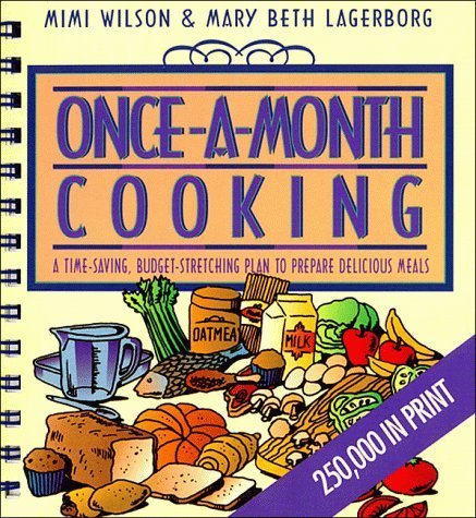 Once-a-Month Cooking by Mimi Wilson (1992-05-04): unknown author ...