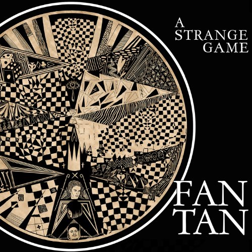 Play A Strange Game by Fan-Tan on Amazon Music