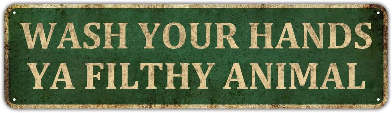Amazon.com: Mukuko Wash Your Hands You Filthy Animal Sign 4" x 16 ...