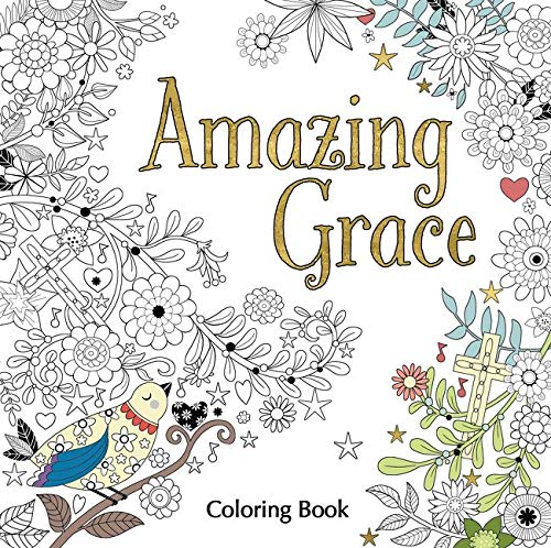 Amazon.com: Amazing Grace Adult Coloring Book (Coloring Faith ...