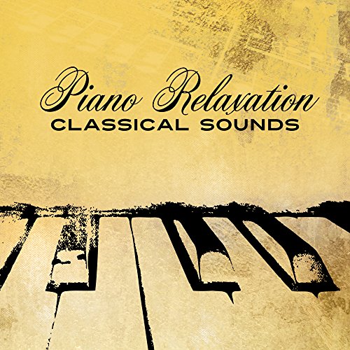 Amazon.com: Piano Relaxation Classical Sounds : Classical Sounds ...