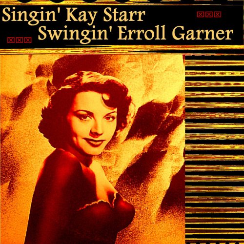 Amazon.com: Singin' Kay Starr, Swingin' Erroll Garner : Kay Starr ...