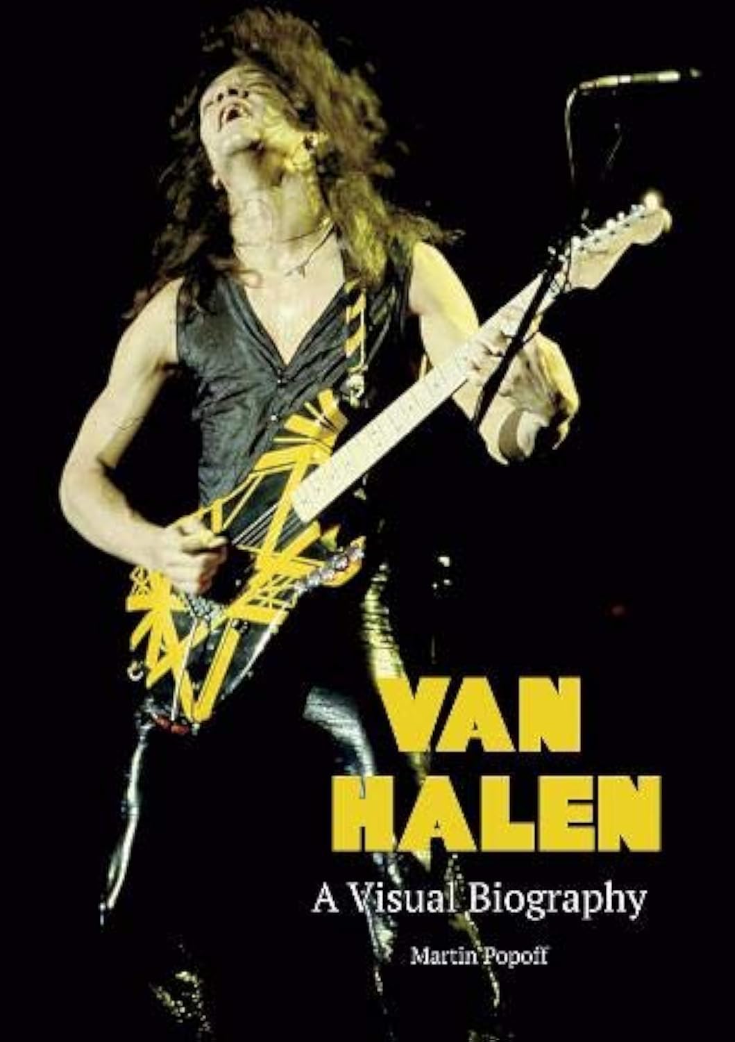 Van Halen A Visual Biography: Popoff, Martin: 9781912782550: Amazon.com ...