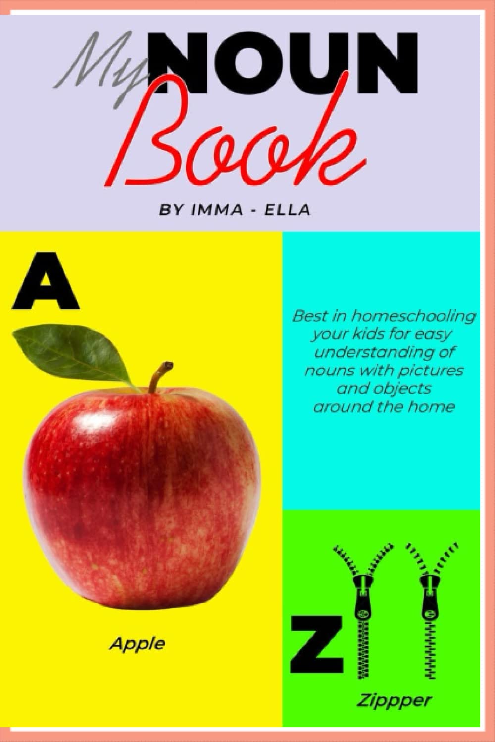 my noun book: best guide in teaching your child Nouns with pictorial ...