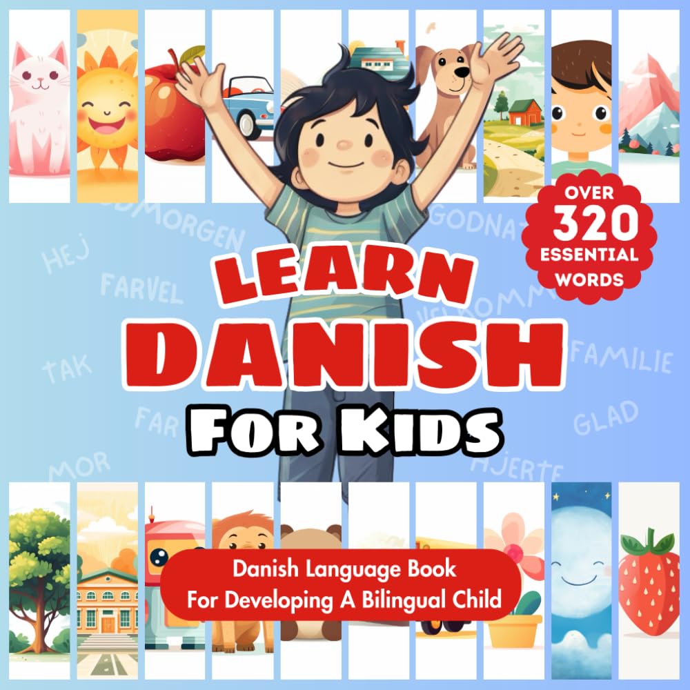 Learn Danish For Kids: Bilingual English & Danish Children's Book To ...