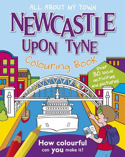 Newcastle Colouring Book (All About My Town) : John MacGregor: Amazon ...