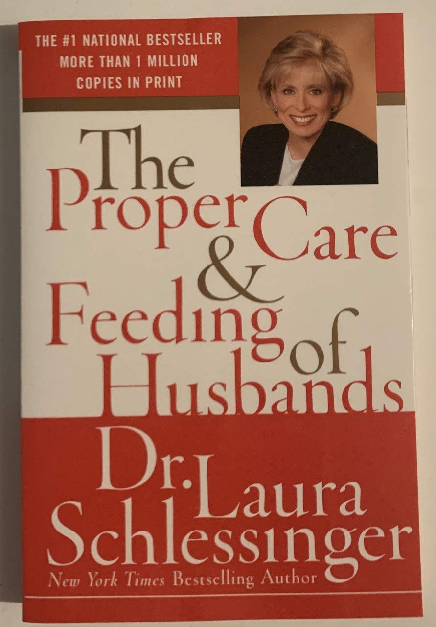 Proper Care And Feeding Of Husbands