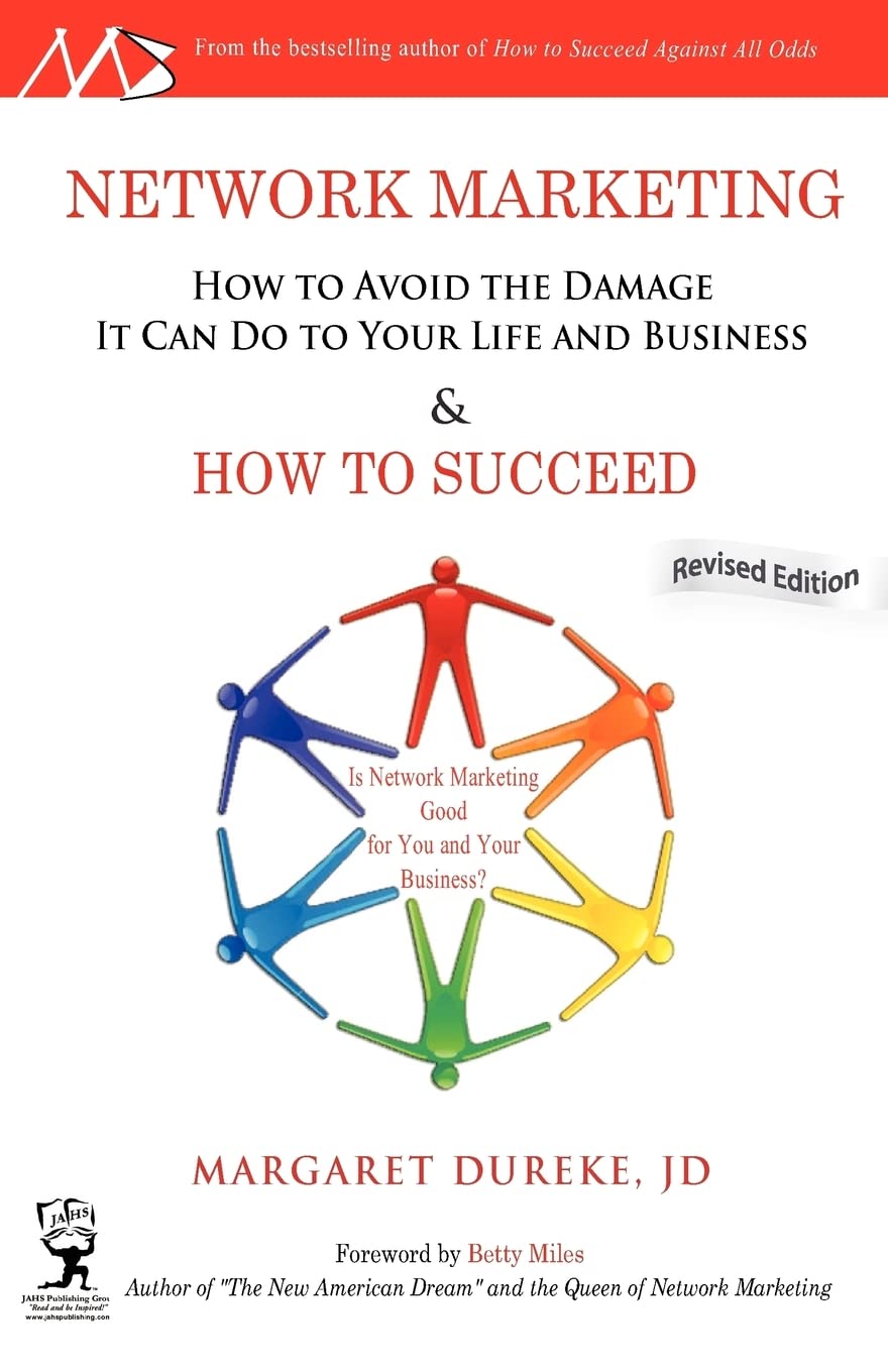 Network Marketing: How to Avoid the Damage It Can Do to Your Life and ...