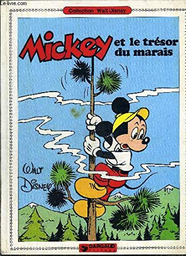 Amazon.fr - Mickey et le trésor du marais - Walt Disney - Livres