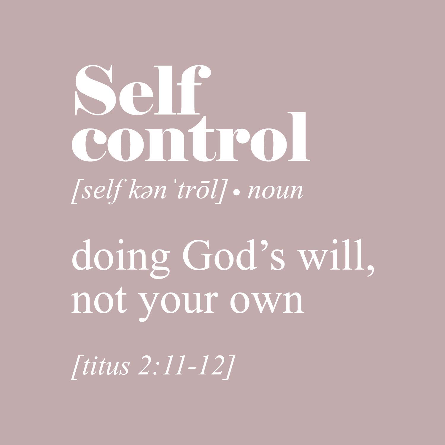 The Word Self Control In The Bible