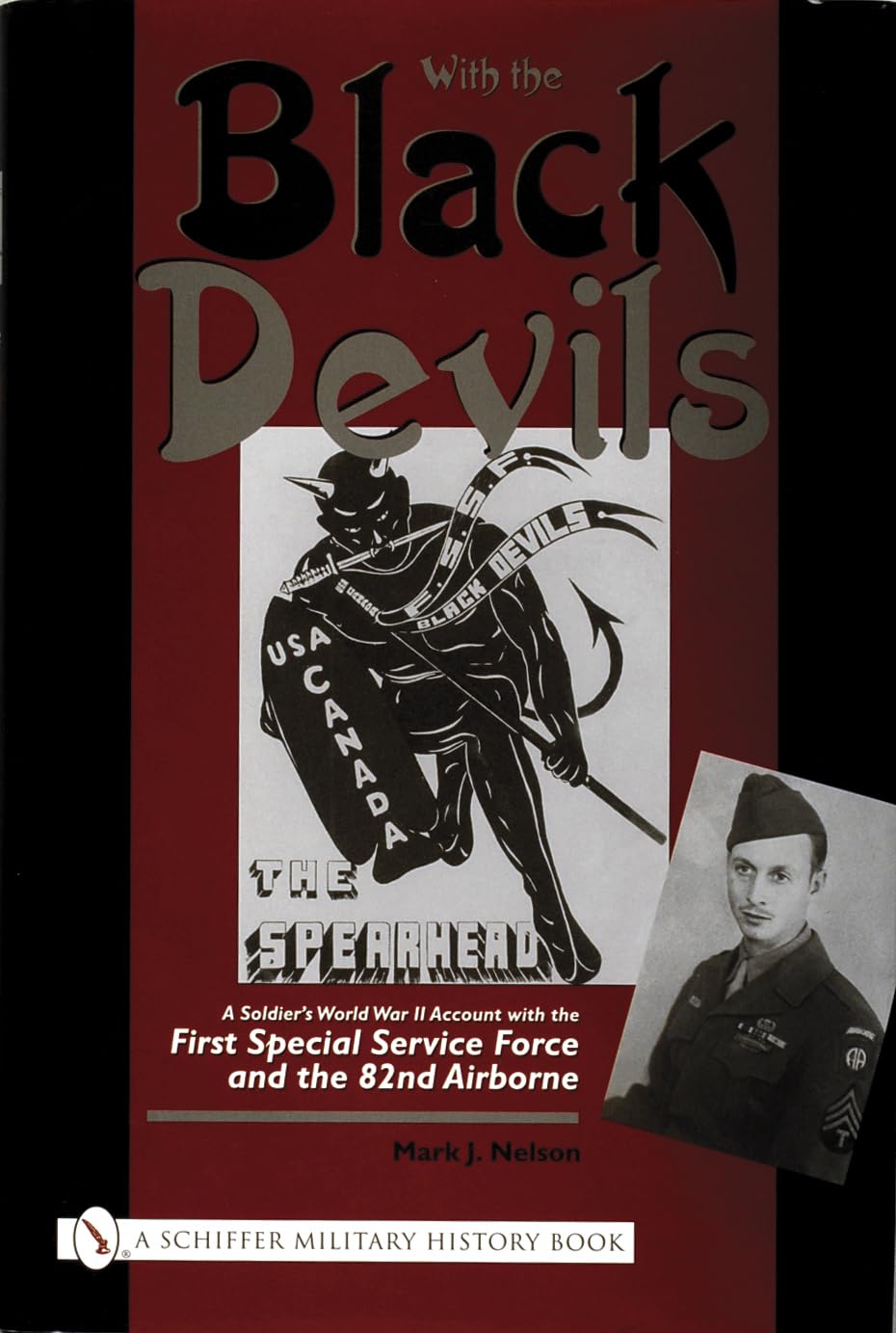 With the Black Devils: A Soldier's World War II Account with the First ...