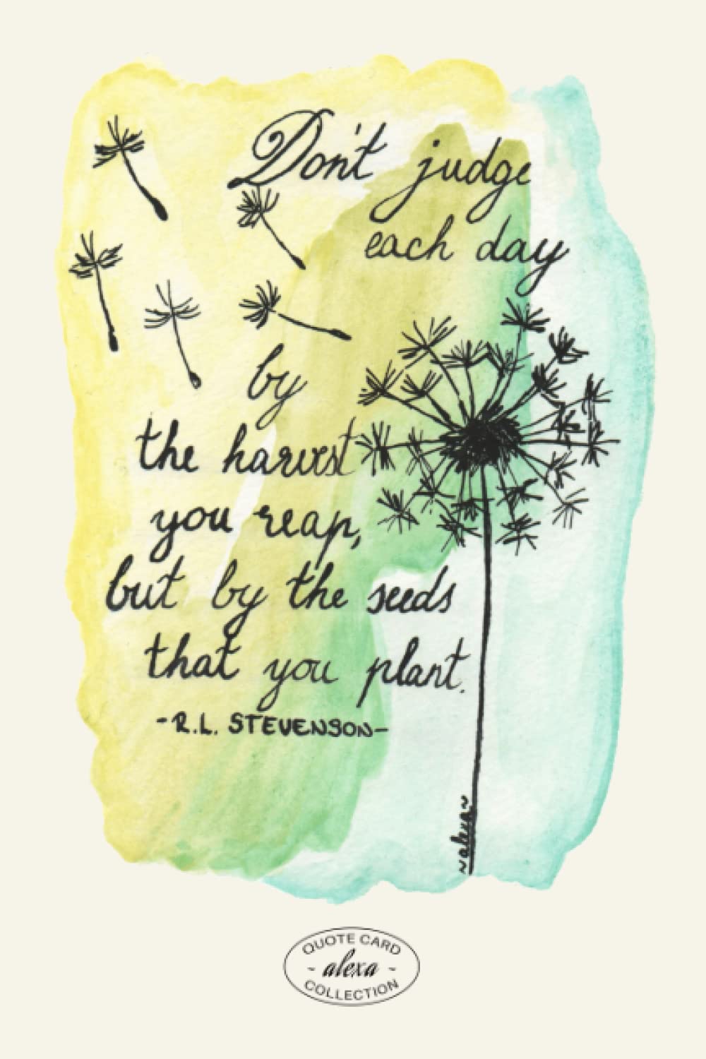 Dandelion Seeds Quotes