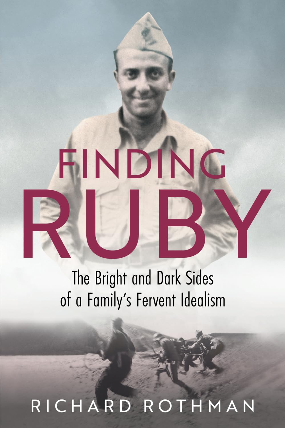 Finding Ruby: The Bright and Dark Sides of a Family’s Fervent Idealism ...