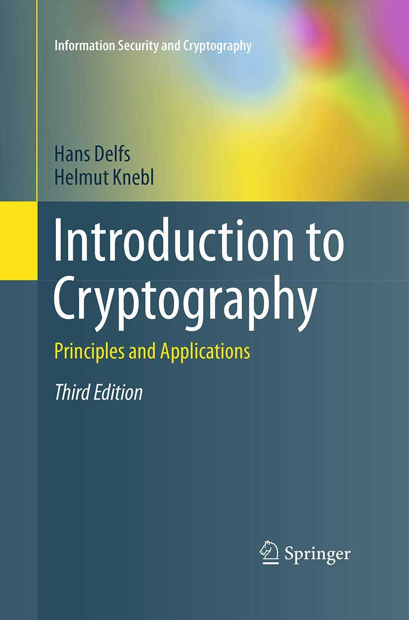 Introduction to Cryptography: Principles and Applications (Information ...