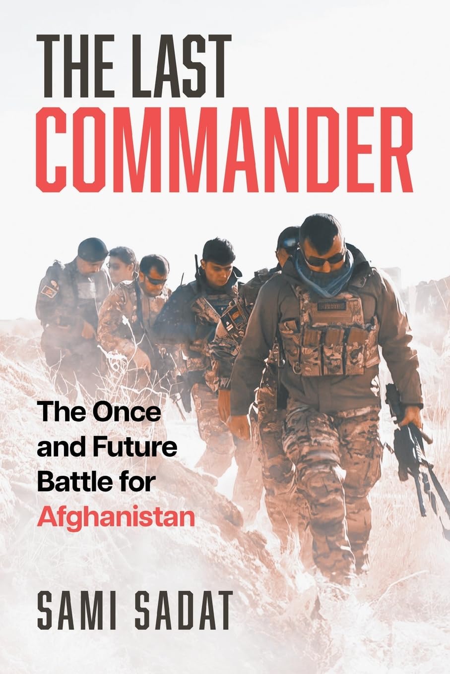 Amazon.com: The Last Commander: The Once and Future Battle for ...